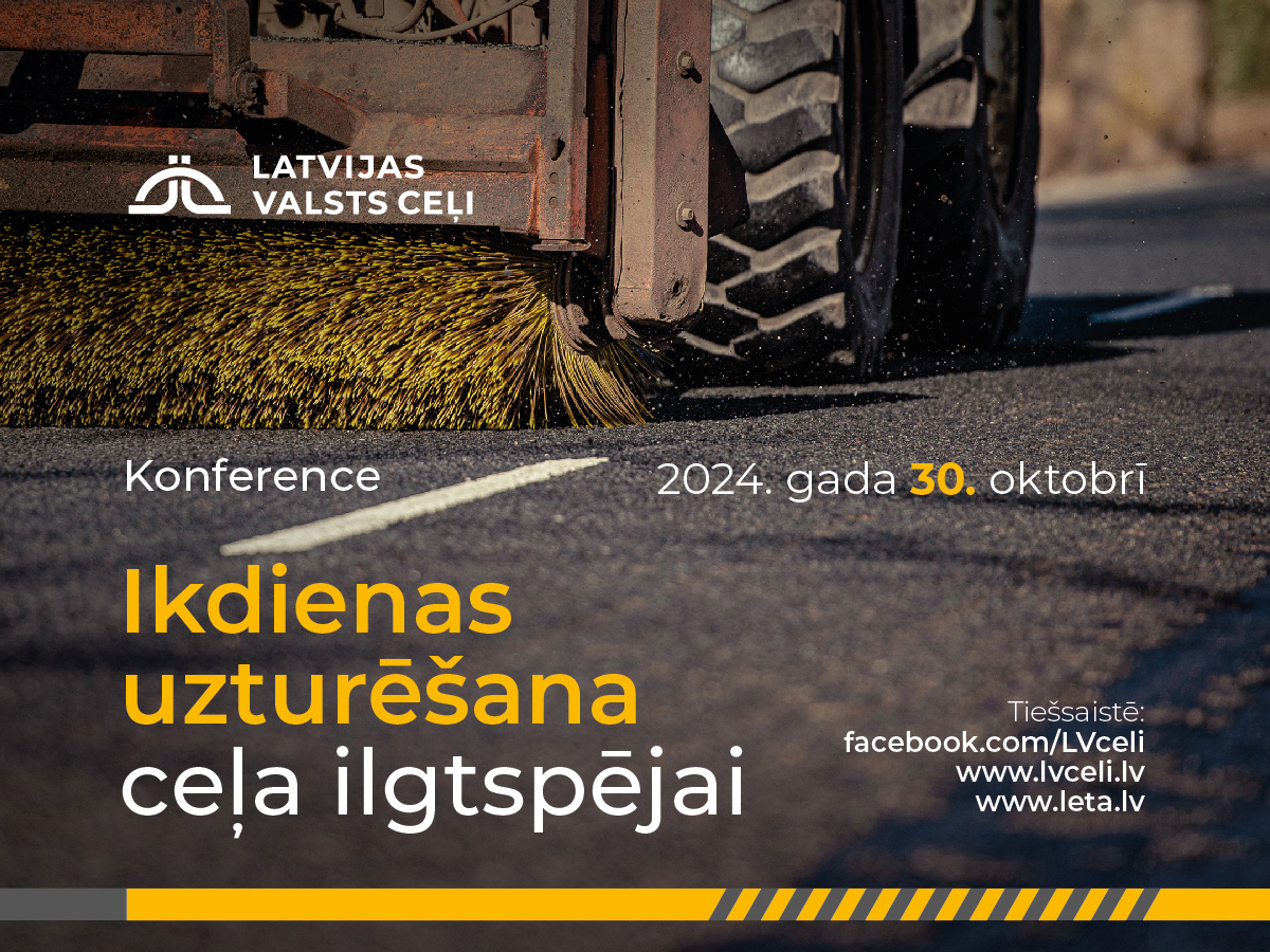 30. oktobrī notiks konference “Ikdienas uzturēšana ceļa ilgtspējai ...